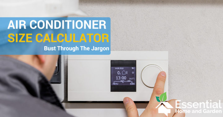 How To Calculate The Air Conditioner Size For Your House